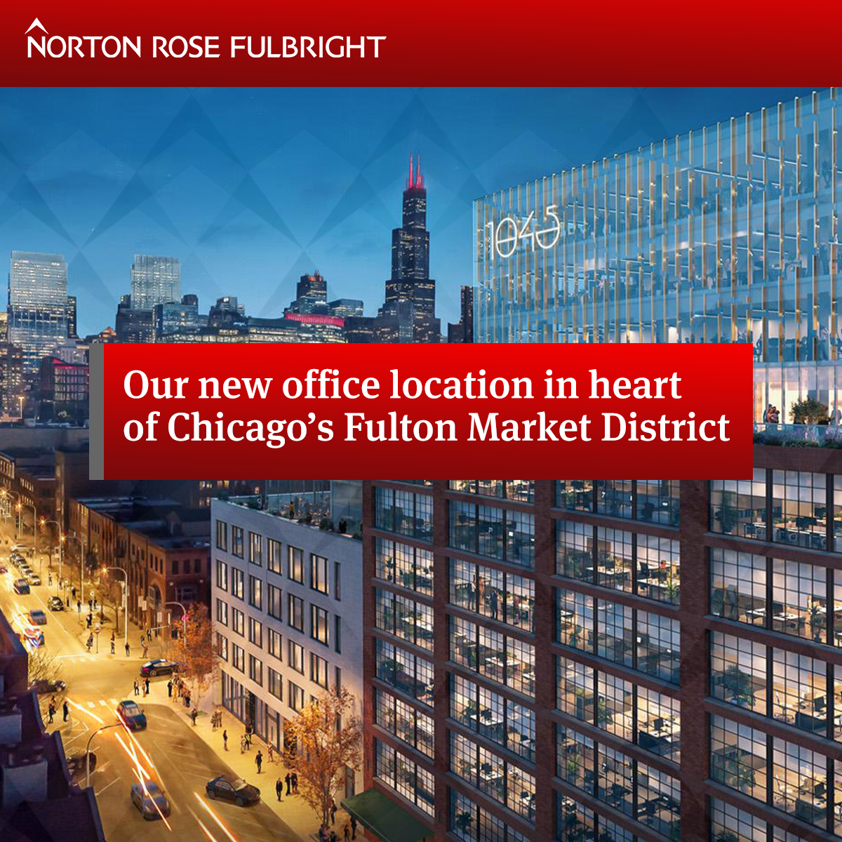 Norton Rose Fulbright announces new office location in heart of Chicago ... Norton Rose Fulbright announces new office location in heart of Chicago ...