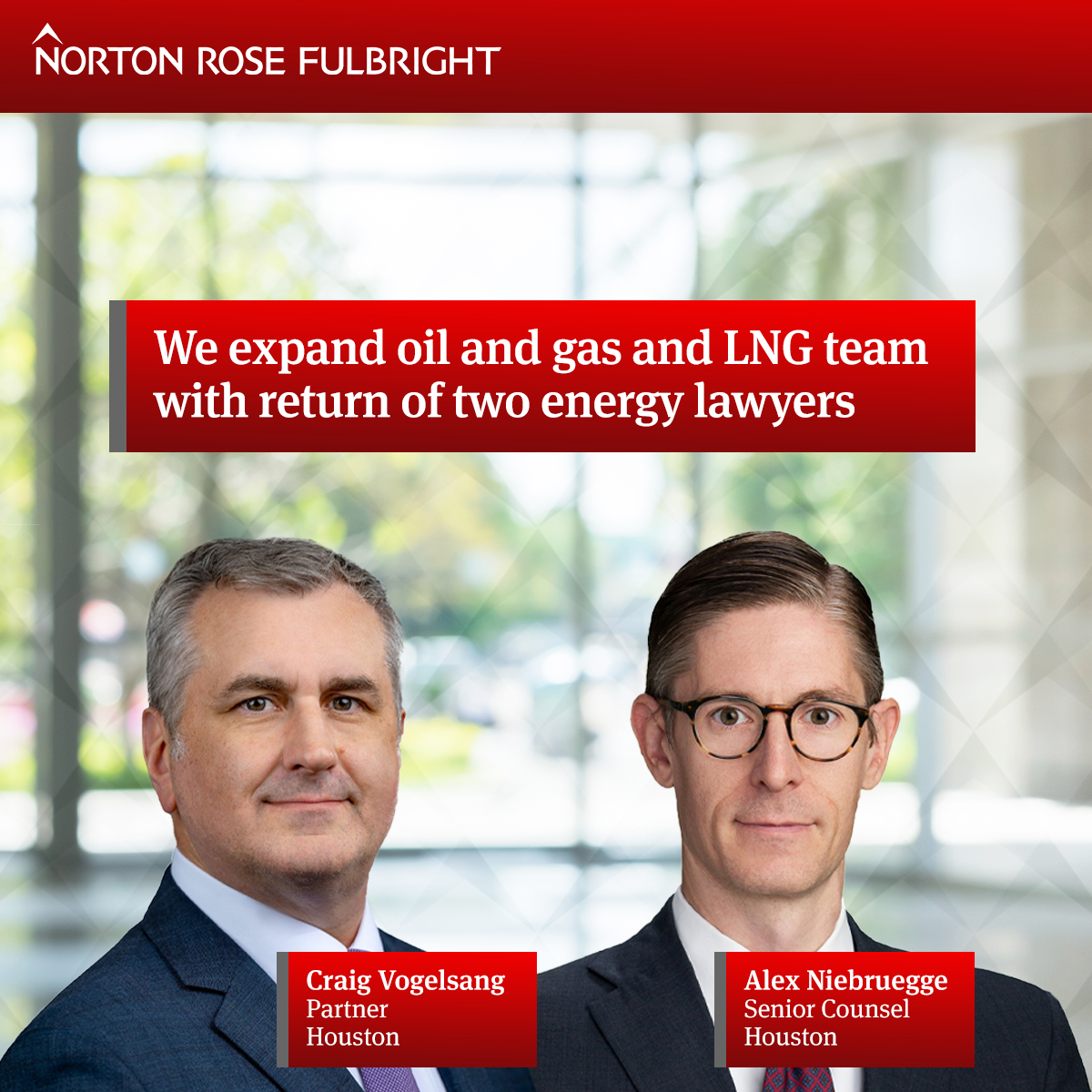 Norton Rose Fulbright expands oil and gas and LNG team with return of two energy lawyers ...