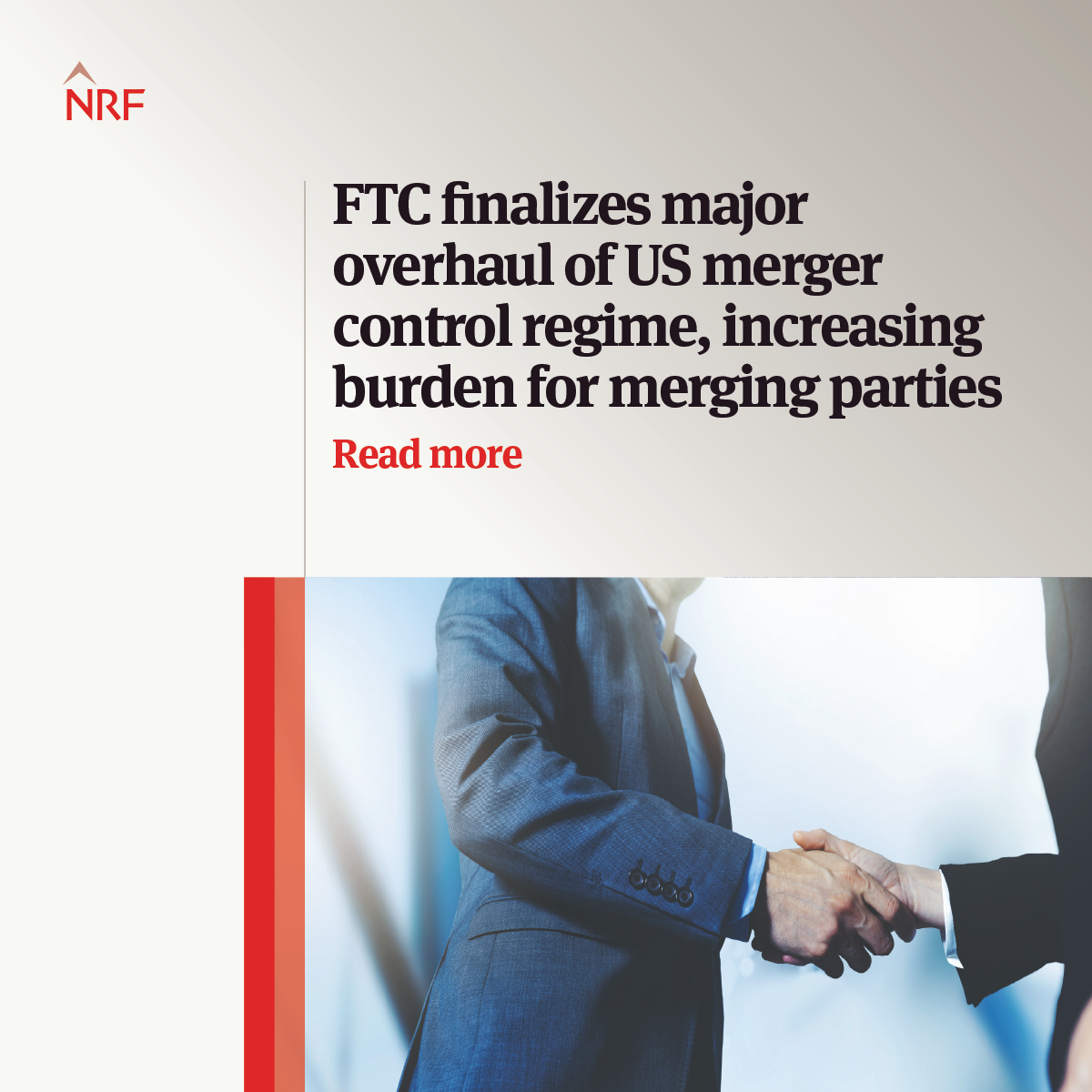 FTC finalizes major overhaul of US merger control regime, increasing burden for merging parties ...